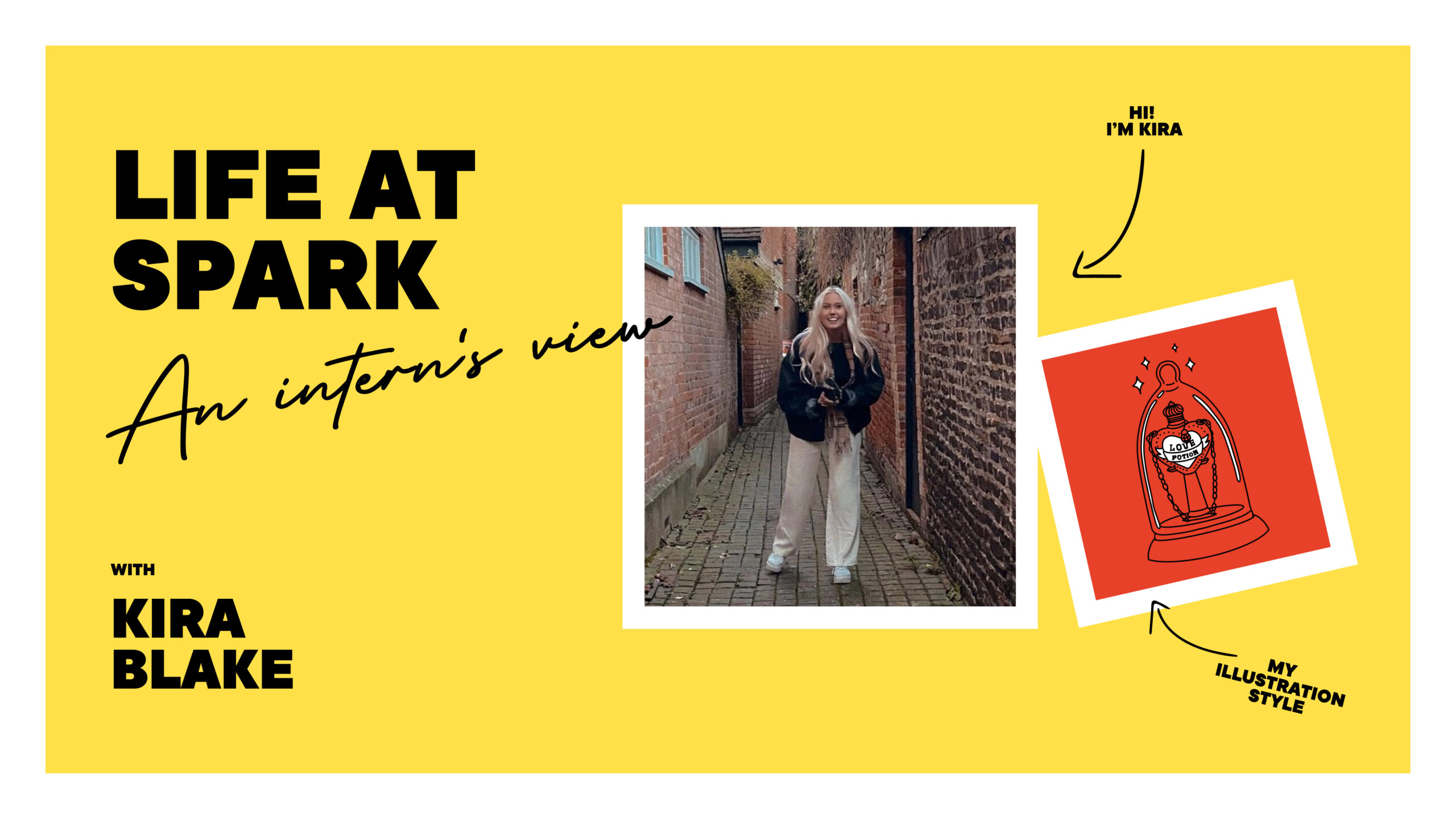 Life At Spark: Kira Blake (An Interns View) - Creative Spark