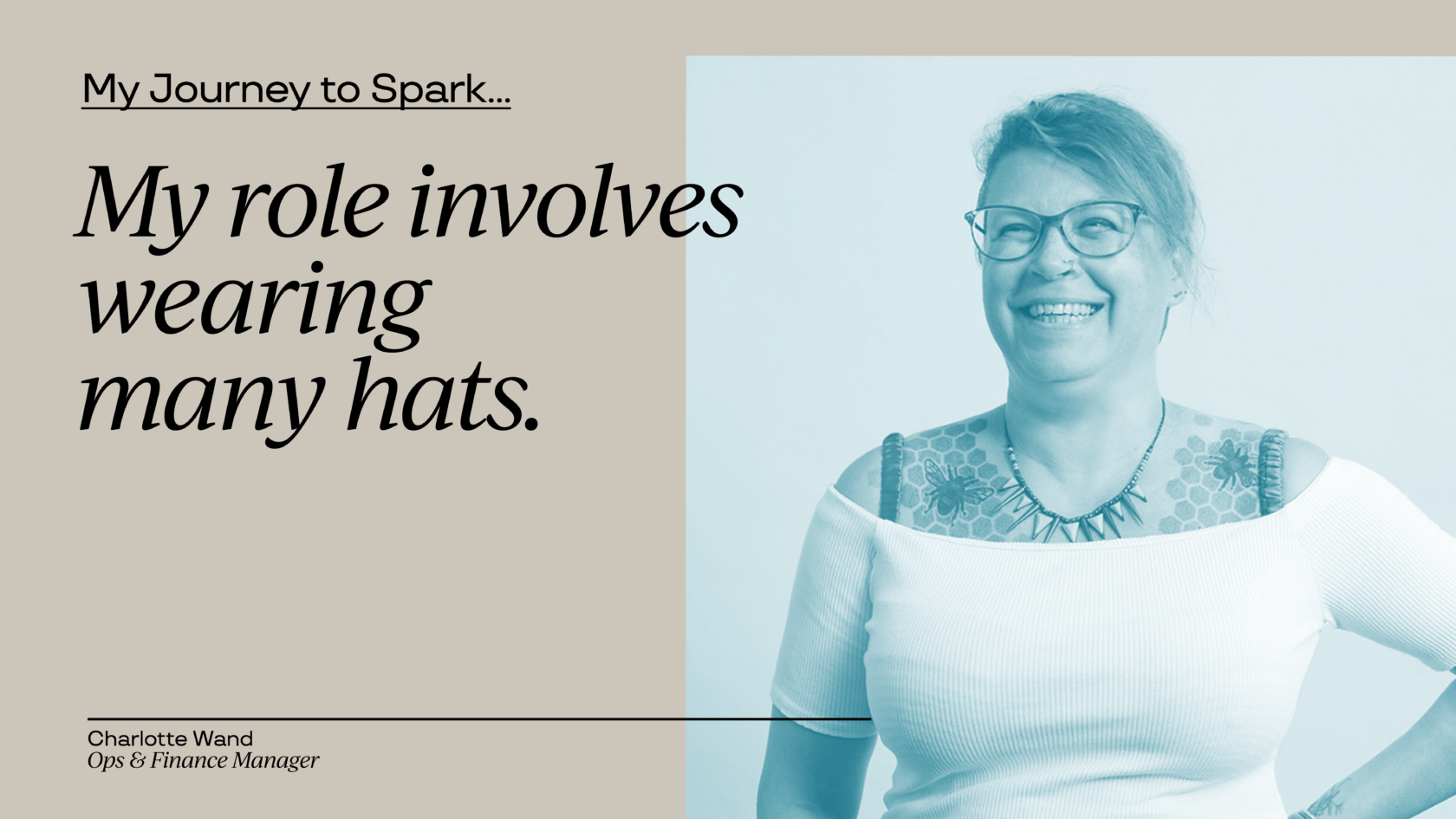 My Journey To Spark: Charlotte Wand - Creative Spark