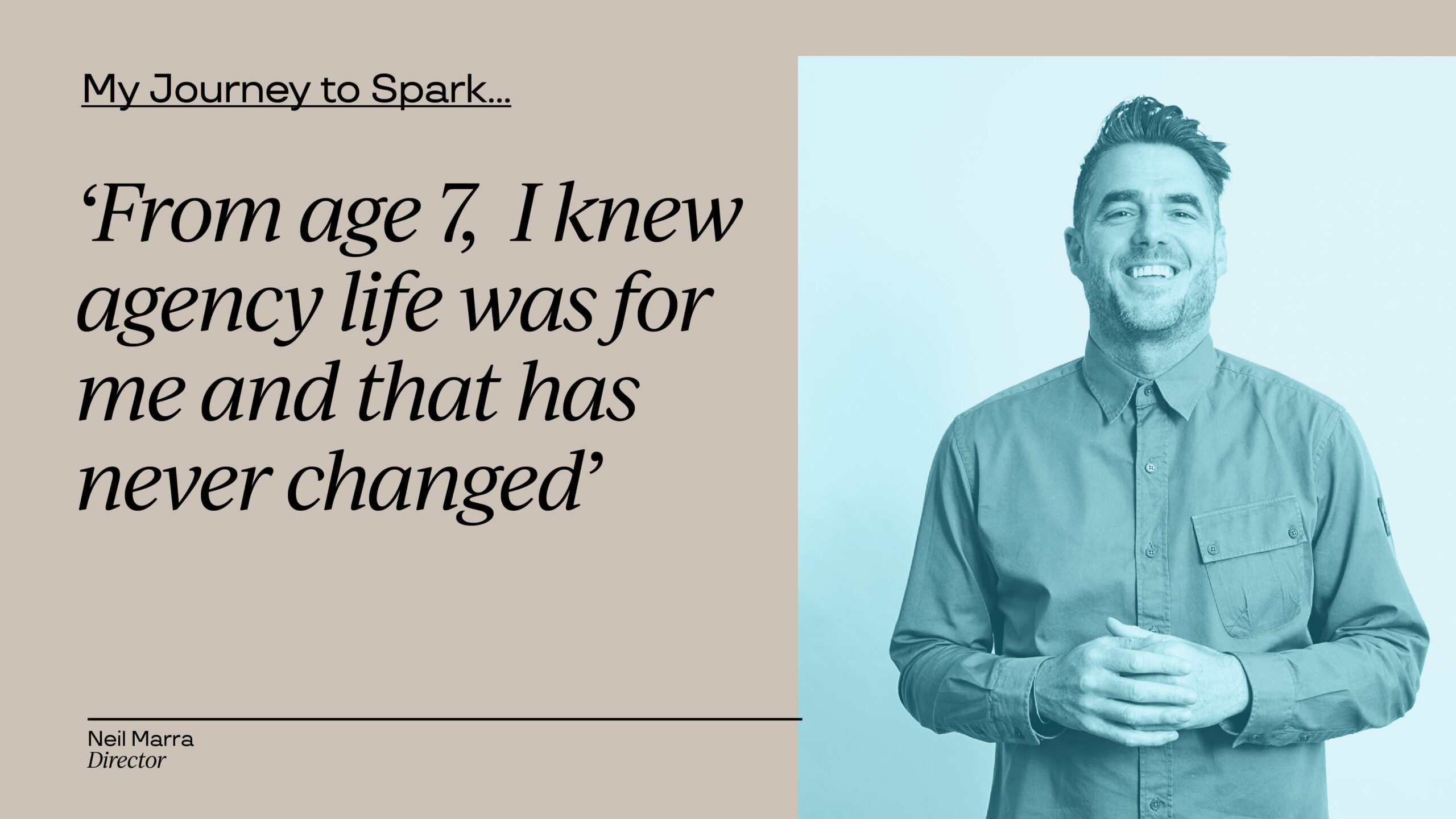 Igniting the Spark - Neil Marra’s journey to Spark - Creative Spark
