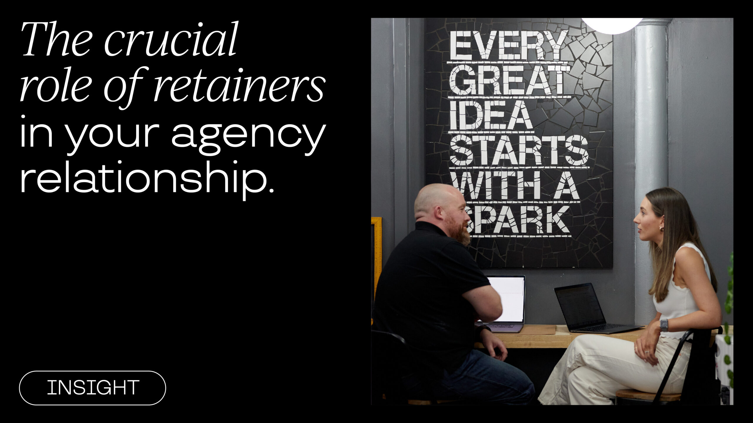 The crucial role of retainers in your agency relationship - Creative Spark