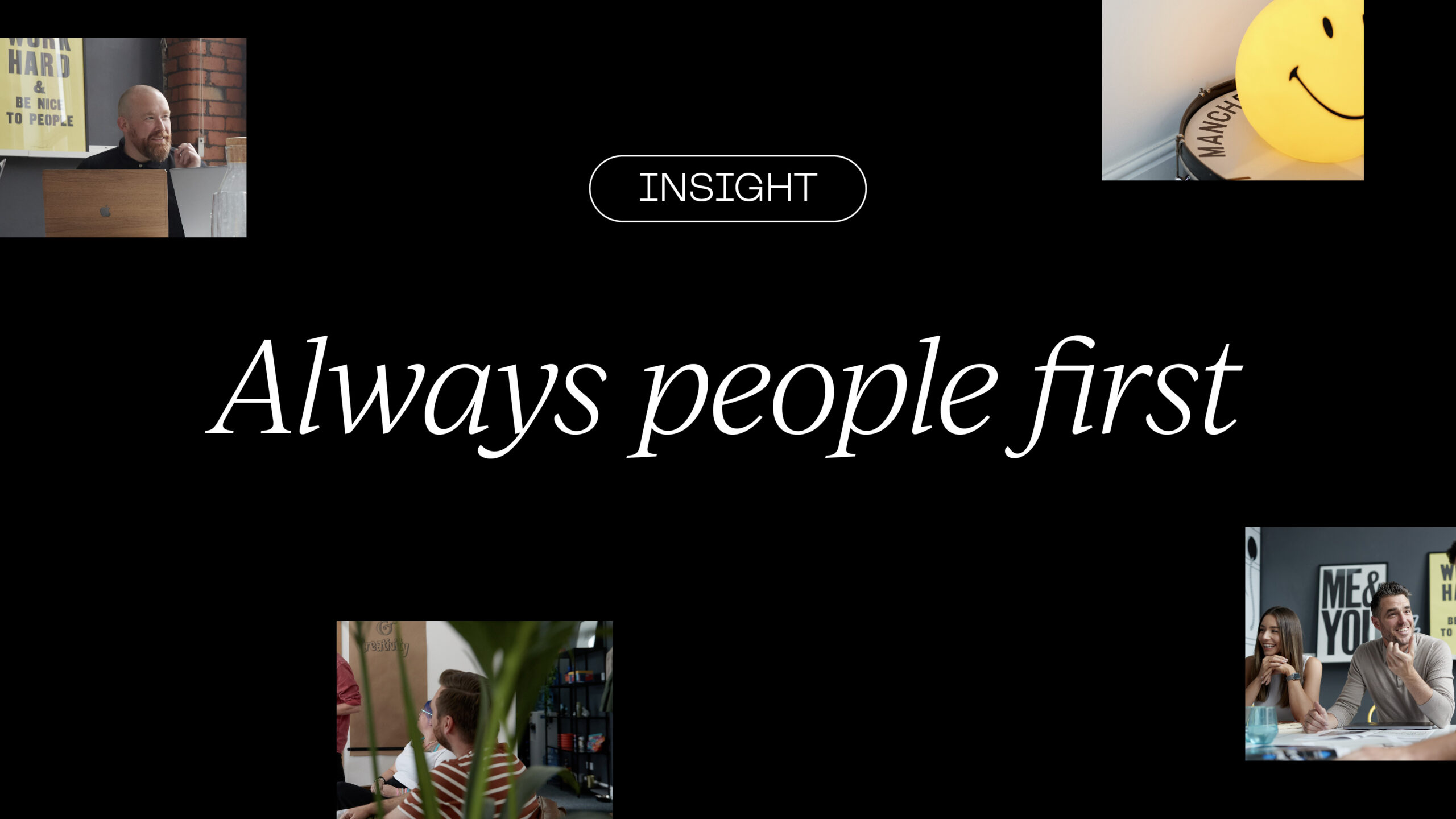 Always people first - Creative Spark